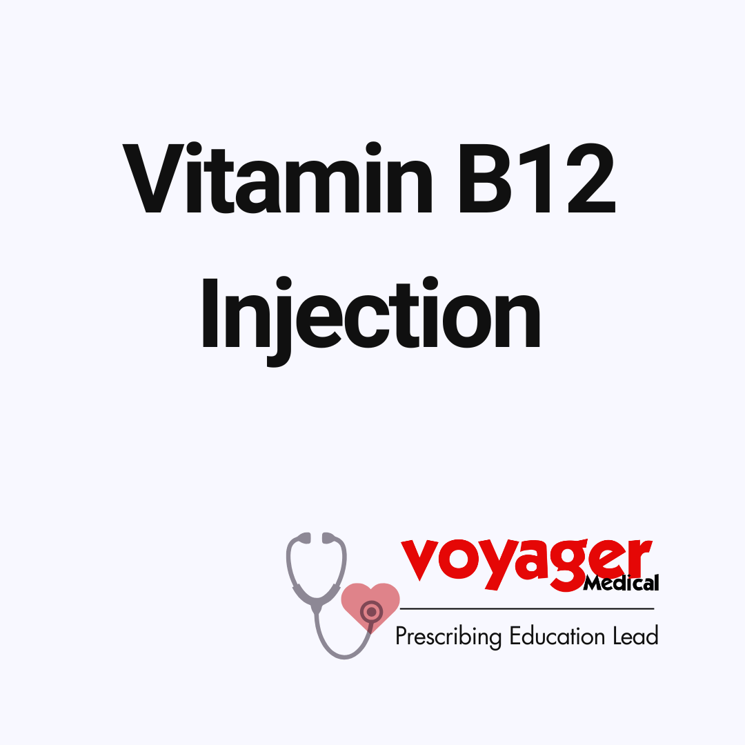 Vitamin B12 Injection - Voyager Medical